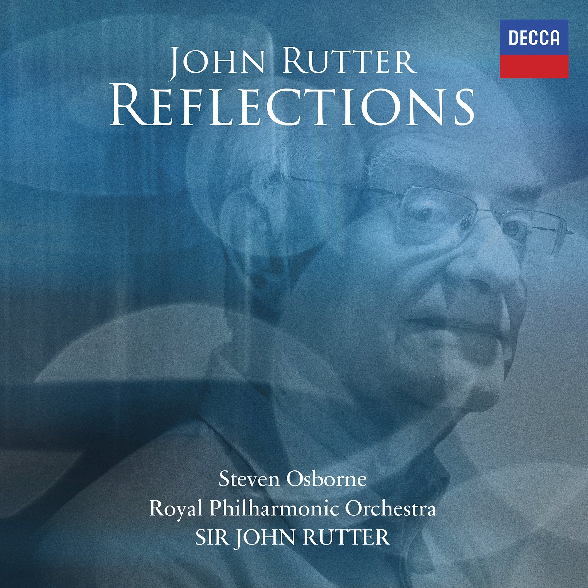 Steven Osborne, Royal Philharmonic Orchestra & John Rutter - Reflections (CD) - Decca Classics